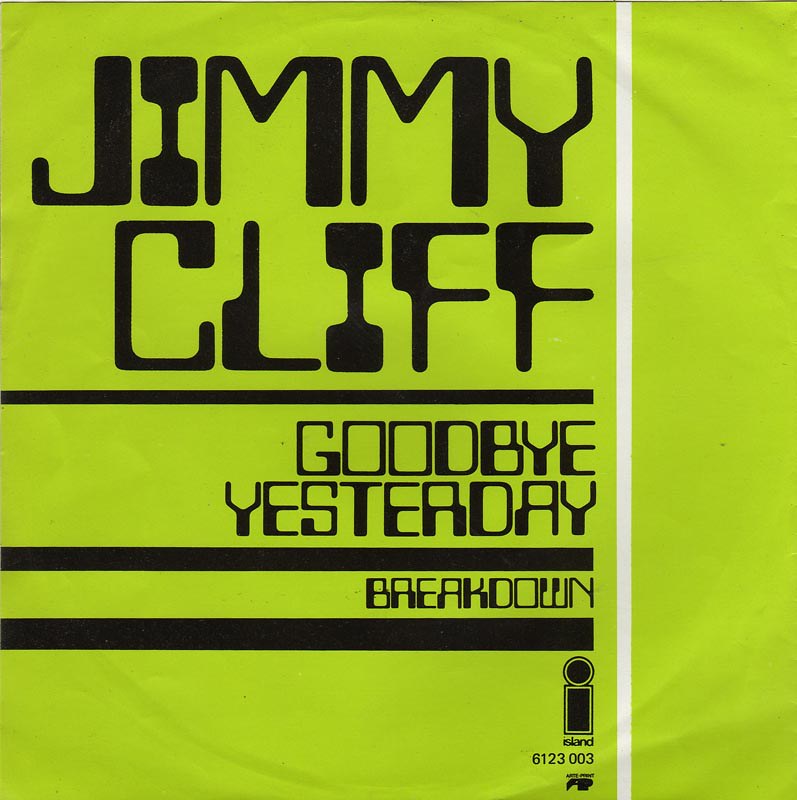 Jimmy Cliff – “Goodbye Yesterday” / “Breakdown” Belgian single cover ...