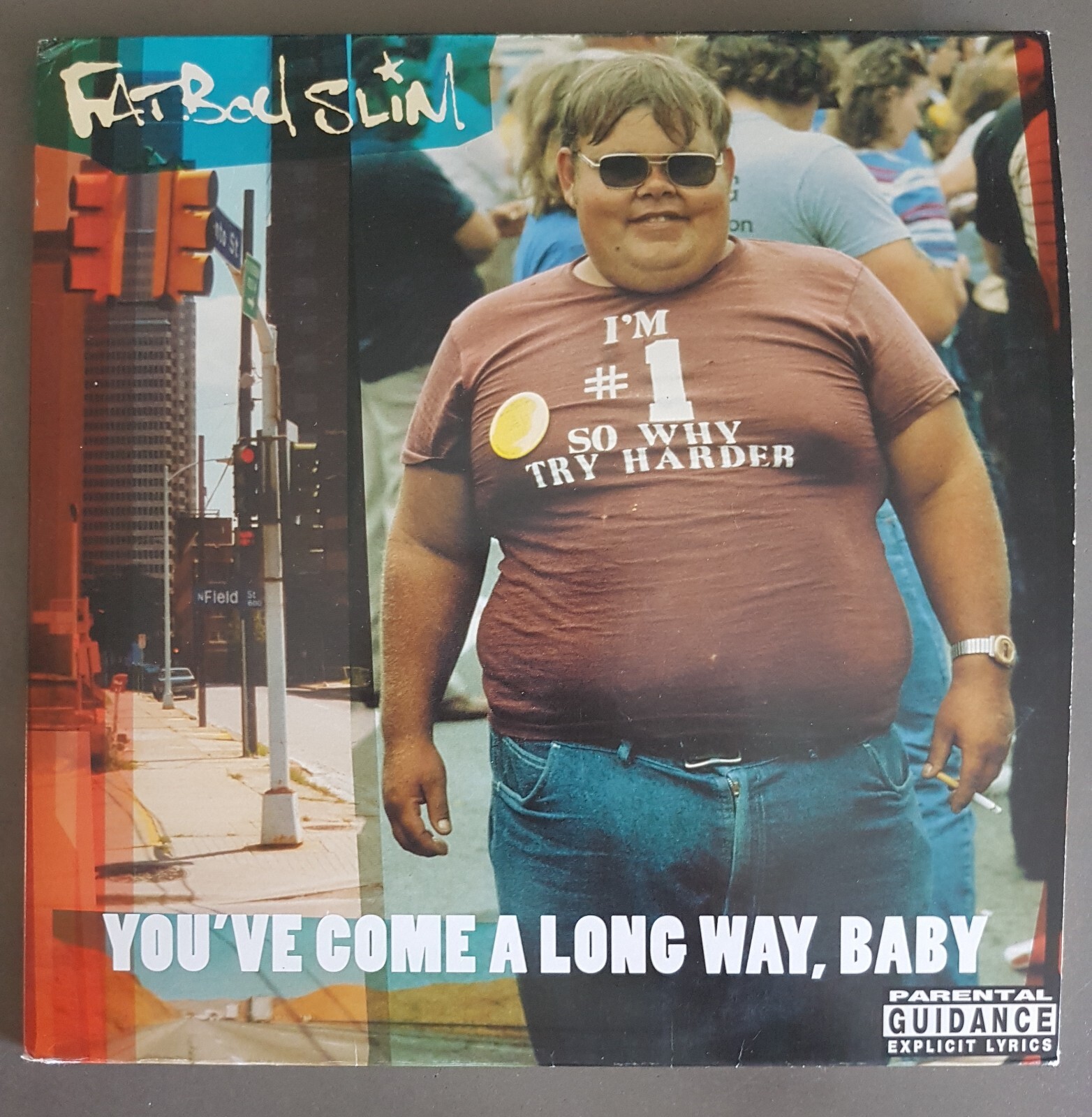 Fatboy Slim – You’ve Come A Long Way, Baby album art - Fonts In Use